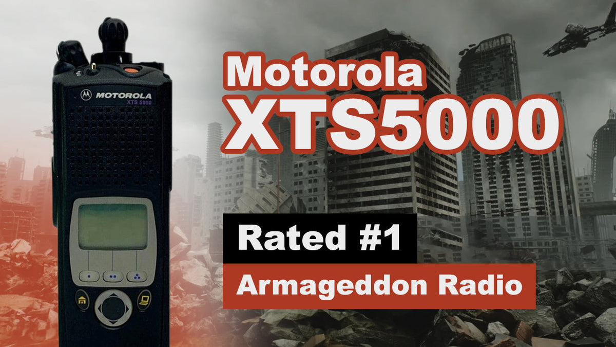 Disaster Preppers Choose the Motorola UHF XTS5000 with AES Encryption ...